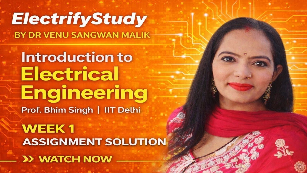 Introduction to Electrical Engineering – Week 1 | NPTEL Assignment Solution