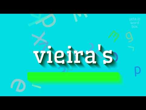 How to say "vieira's"! (High Quality Voices)