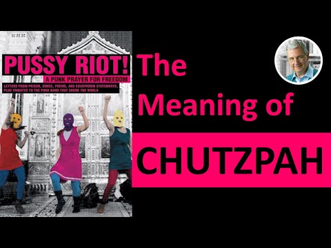 What is the Meaning of CHUTZPAH? (6 Illustrated Examples)