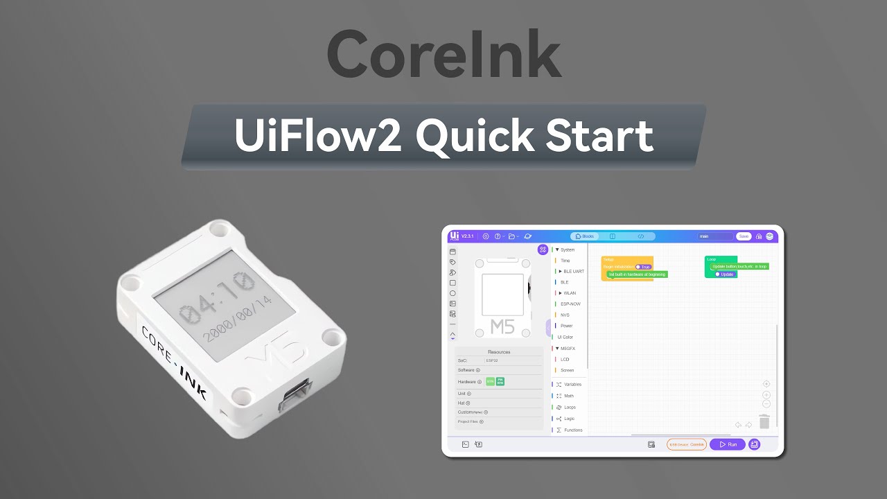 CoreInk | UIFlow 2.0 Device Basic Tutorial