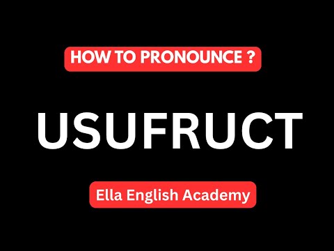 How to Pronounce '' Usufruct '' in English language? |How to say Usufruct ?|