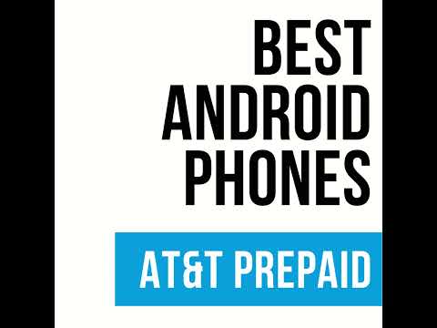 Best Phones at AT&T Prepaid (Summer 2022)