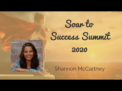 Soar to Success Summit 2020 Speaker Teaser: Shannon McCartney
