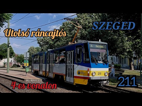 Utazás SZEGED utolsó ráncajtós KT4-es Tátra villamosával a 4-es vonalon