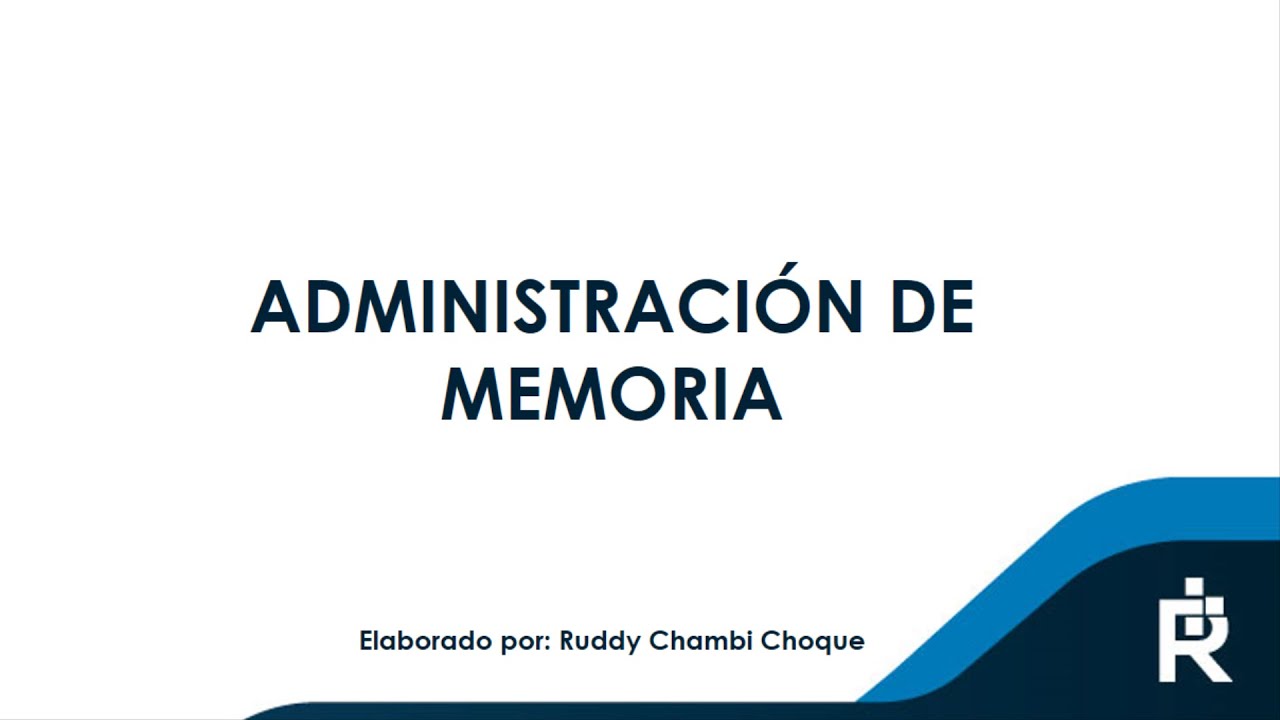 Administración de Memoria en Sistemas Operativos