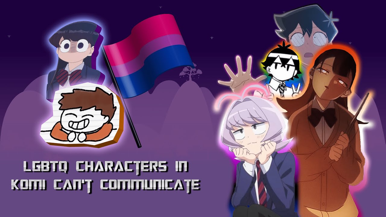 Queer Characters in Komi Can't Communicate