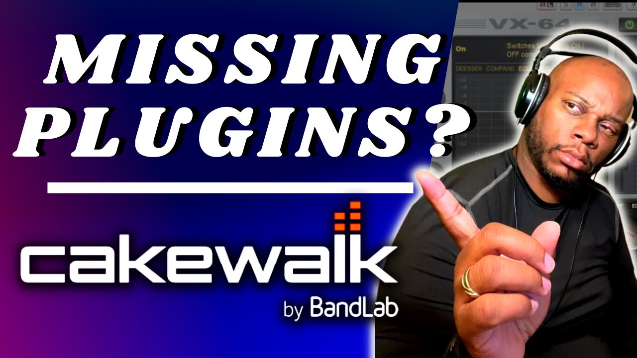 Ever feel like some of your Cakewalk Plugins are missing? Here's a solution