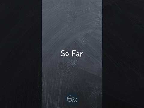 So Far 📍 What Does It Mean? English Explained #phrases #expression #meaning #idioms #slang #esl #tip