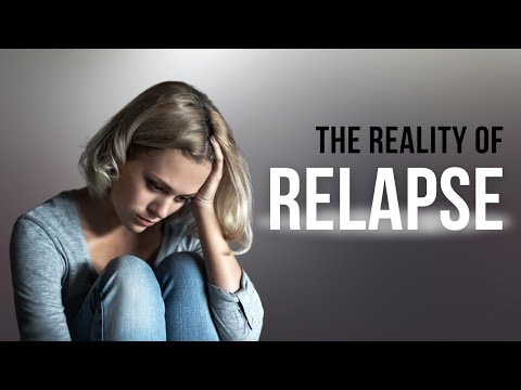 The reality of relapse can be daunting