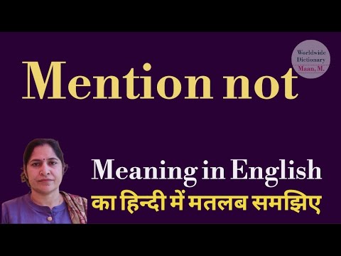 Mention not का मतलब l meaning of mention not l vocabulary