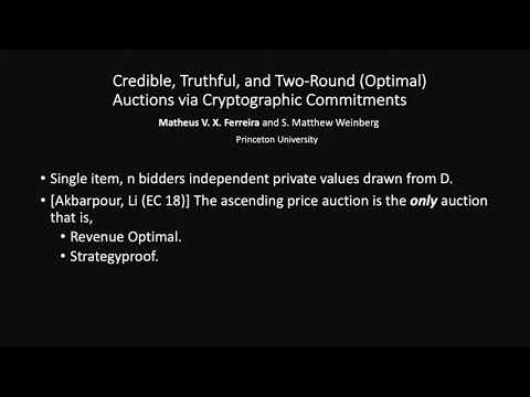 EC'20 Flash Video: Credible, Truthful, and 2-Round (Optimal) Auctions via Cryptographic Commitments