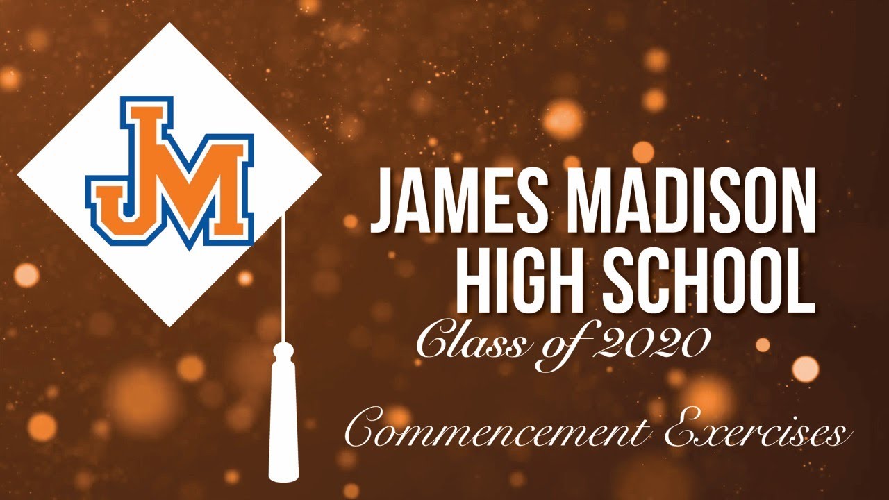 June 3 - James Madison High School 2020 Commencement Exercises