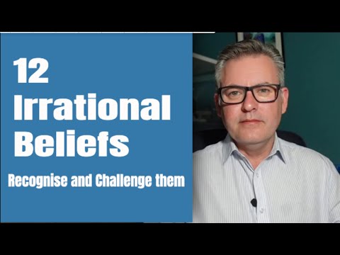 12 Irrational Beliefs that can Hold You Back