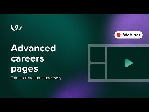 Advanced Careers Pages: Talent attraction made easy