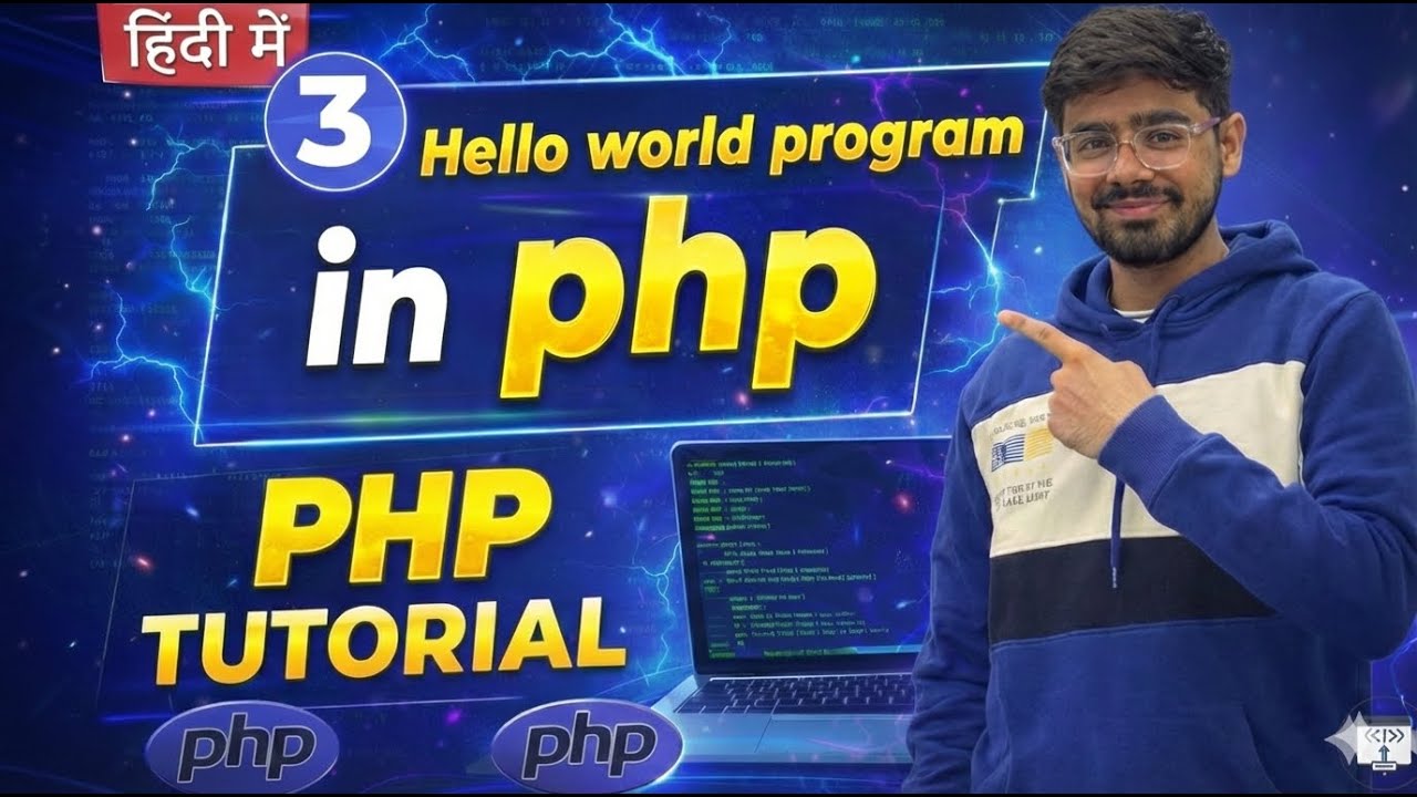 #3 PHP Tutorial in Hindi | First Program – Hello World in PHP