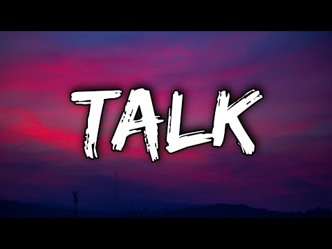 Khalid - Talk (Lyrics)