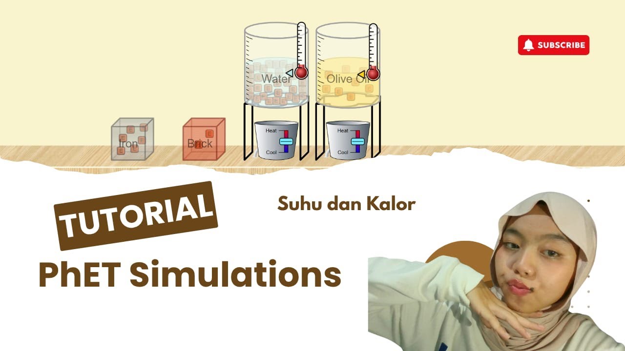 Tutorial PhET Simulation (Suhu dan Kalor)