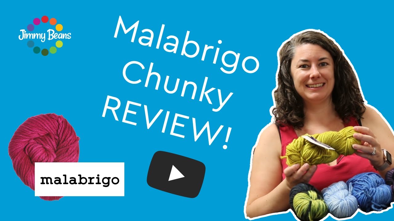 Malabrigo Chunky Yarn Review!