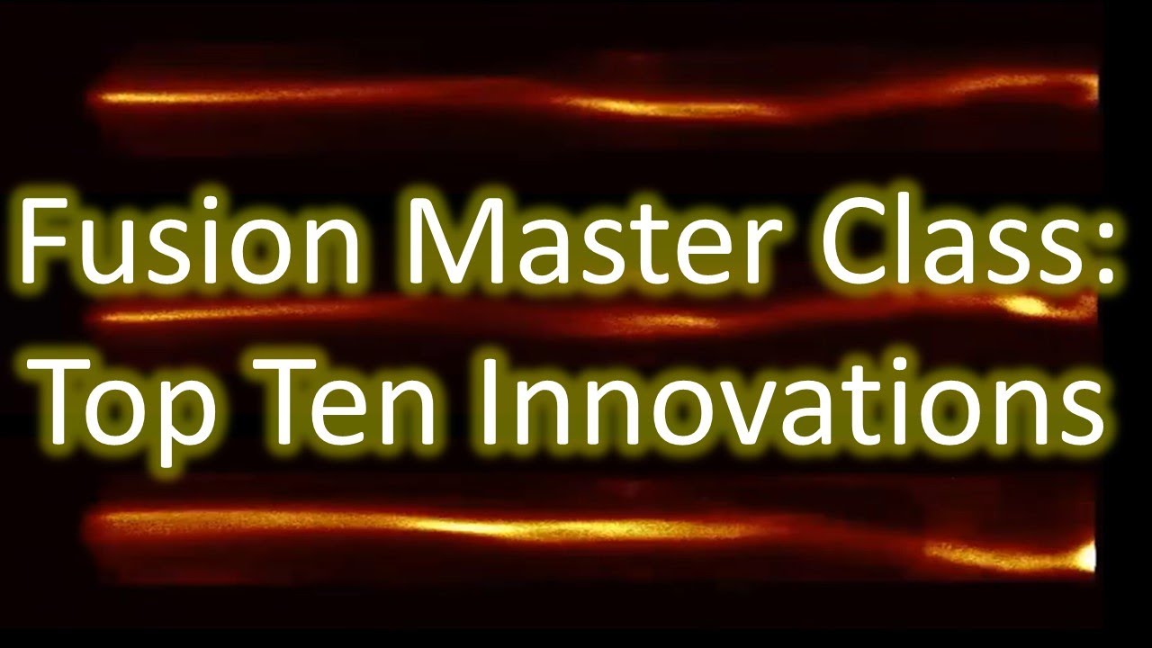 Top 10 Innovations For Fusion