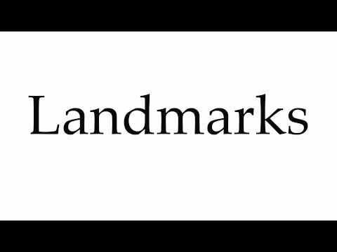 How to Pronounce Landmarks
