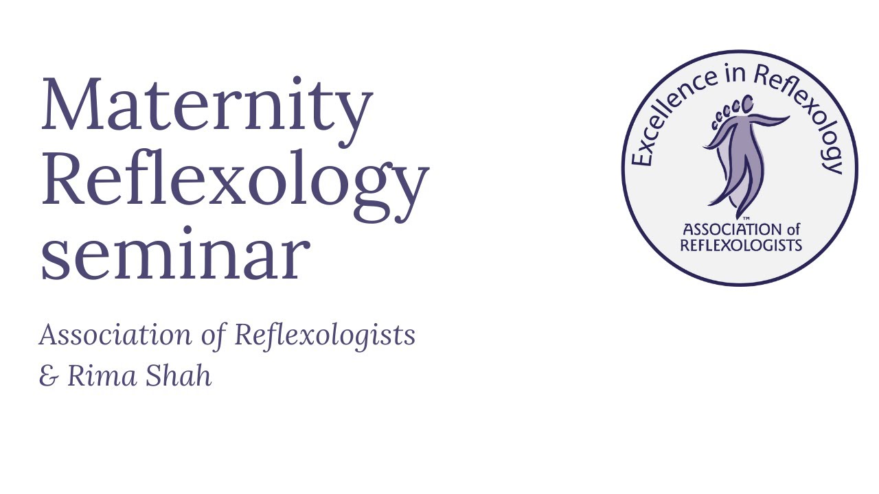 Maternity Reflexology seminar