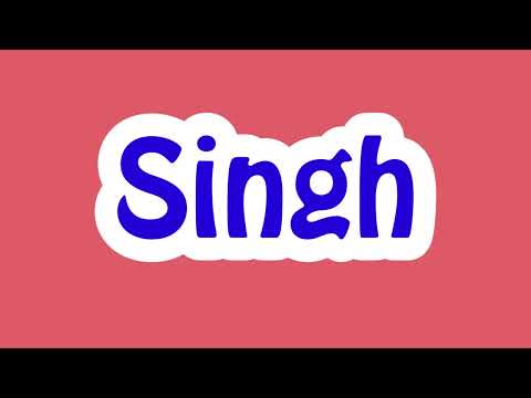 Learn How To Pronounce Singh