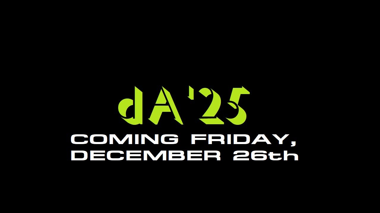 dA'25 - Art Summary Teaser Trailer