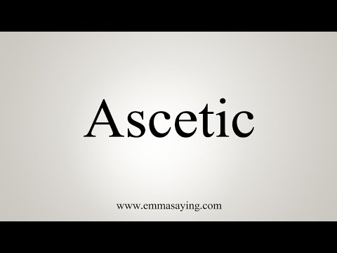 How To Say Ascetic