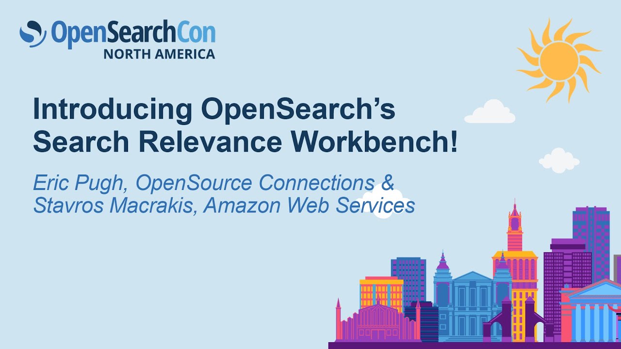 Introducing OpenSearch’s Search Relevance Workbench! - Eric Pugh & Stavros Macrakis