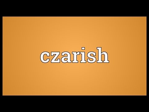 Czarish Meaning