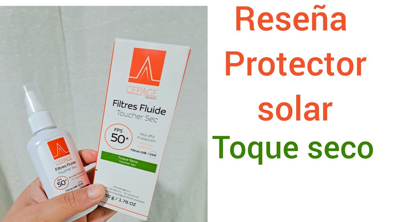 ✅️Reseña Protector solar Cepage Filtres Fluide toque seco