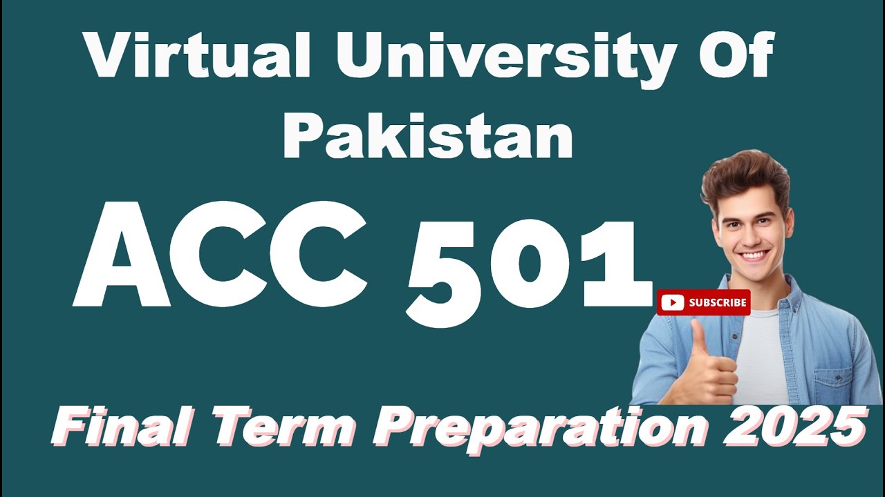 Comprehensive Guide to ACC501 Final Term Preparation for 2025 | Galaxy.ai Comprehensive Guide to ACC501 Final Term Preparation for 2025 | Galaxy.ai