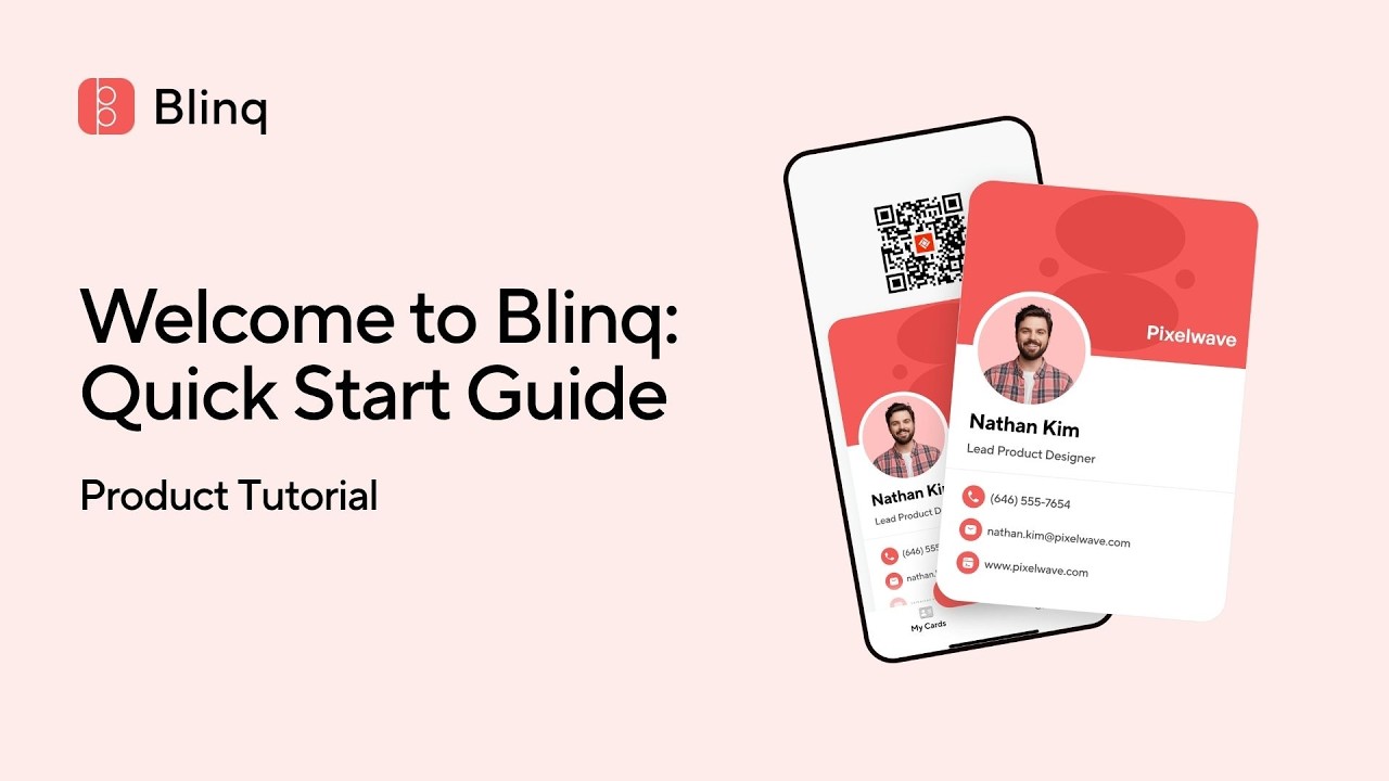 Welcome to Blinq: Quick Start Guide