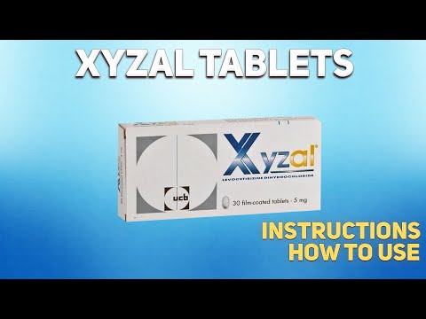 Xyzal tablets (Levocetirizine) how to use: How and when to take it, Who can't take Levocetirizine