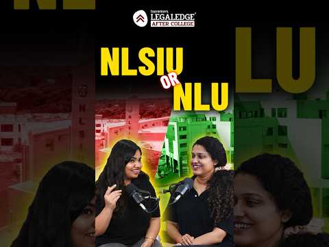 NLSIU vs NLUD - What to Choose? LLM & LAW Podcast Talk @LegalEdgeAfterCollege