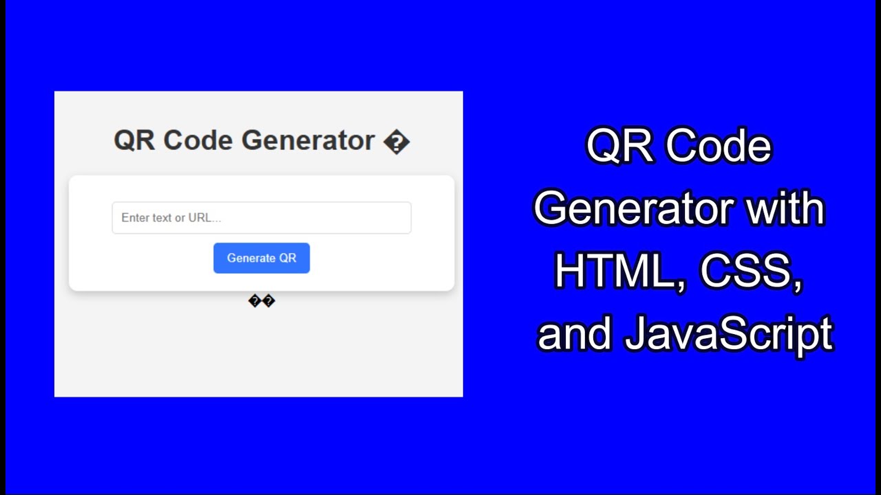 QR Code Generator with HTML, CSS, and JavaScript | Step-by-Step Guide 📱