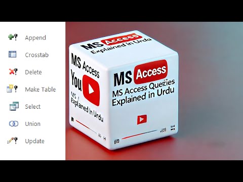 MS Access Queries Explained in Urdu | Complete Guide for Beginners