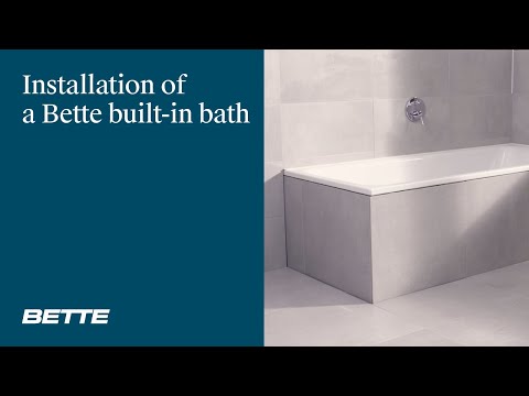 Installation of a Bette built-in bath | BETTE