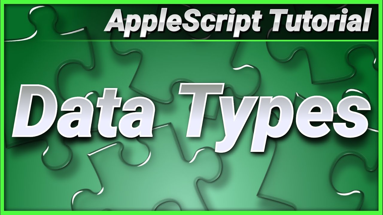 AppleScript Tutorial : Data Types