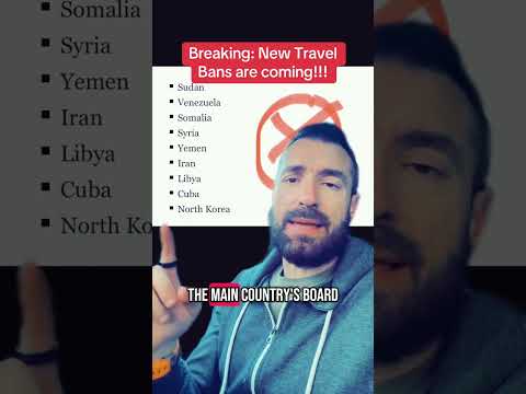 Breaking News : New Travel Bans are coming !!!!