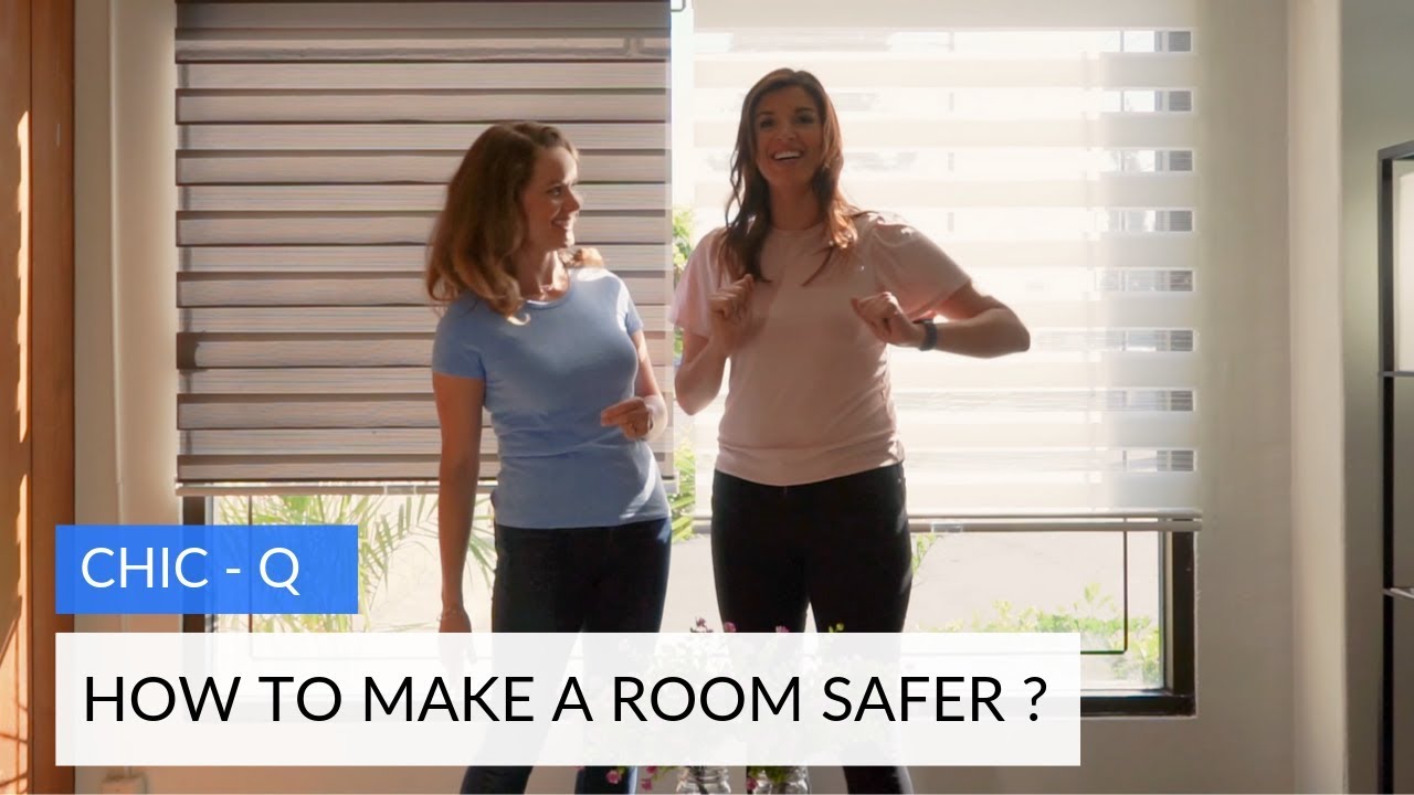 Chic-Q | How to make a Room Safer?