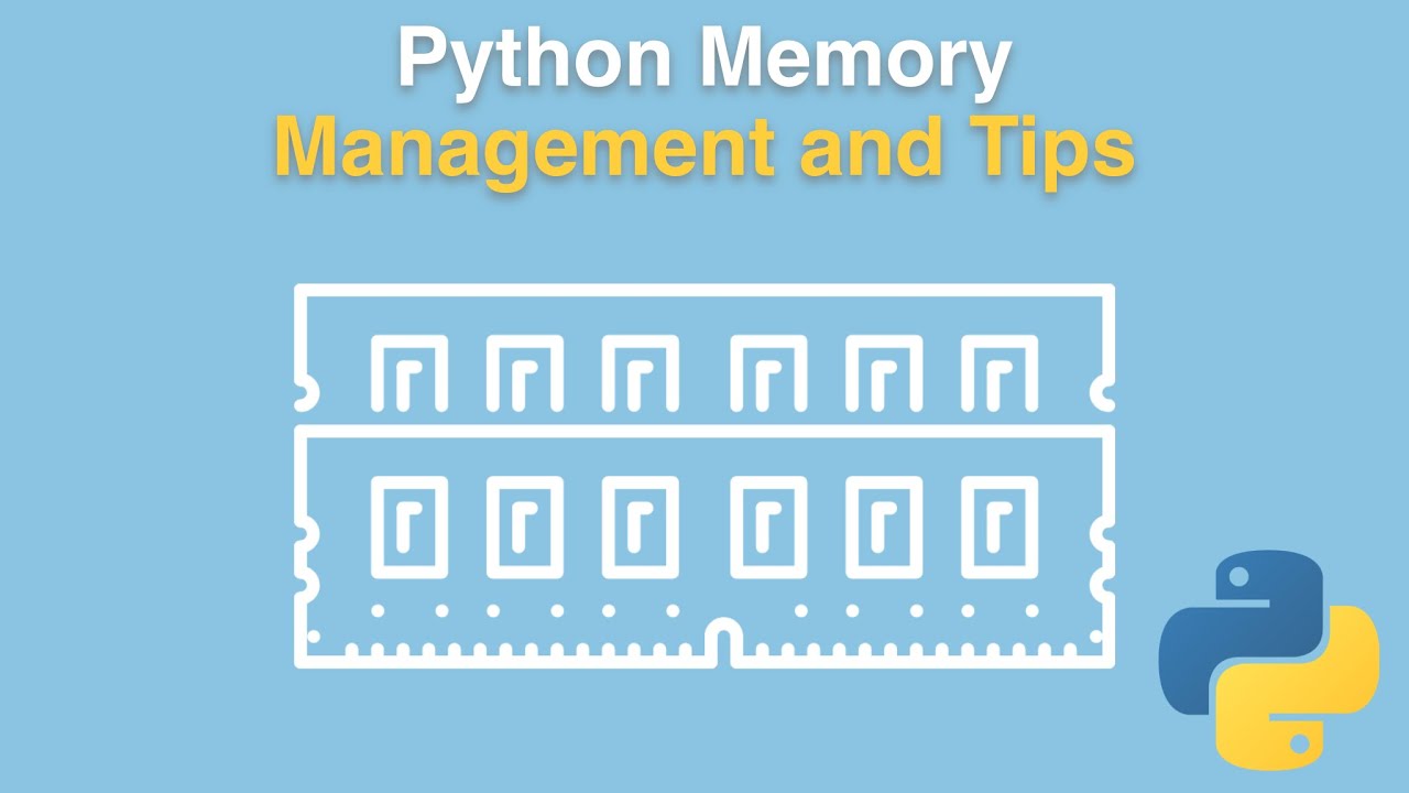 Python Memory Management and Tips Course Intro