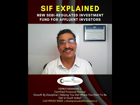 SIF Explained: New SEBI-Regulated Investment Fund for Affluent Investors | Venkatramana C