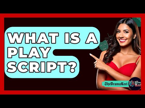 What Is A Play Script? - The Drama Reel
