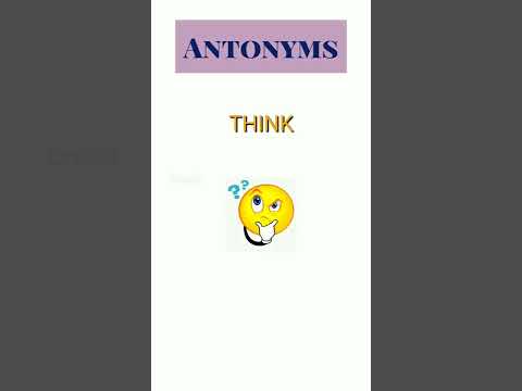 Antonyms for THINK #shorts #english