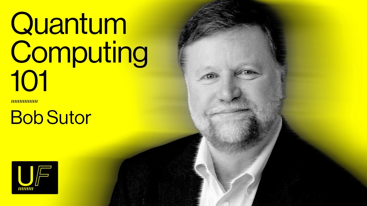 Quantum Computing 101 - Dr. Bob Sutor | #67