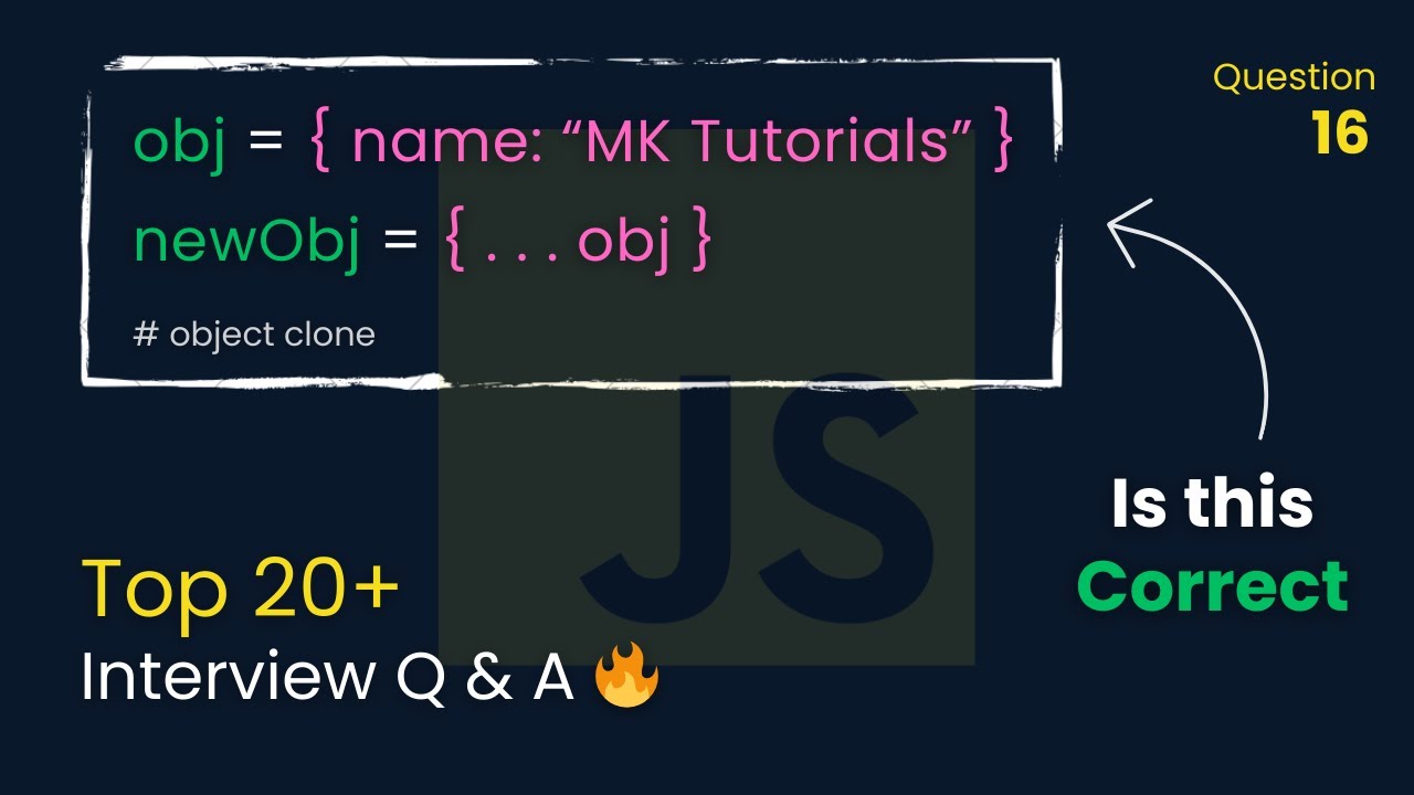 #16: How to Clone Object ? ( Top 20+ JavaScript Interview Questions ) #javascript