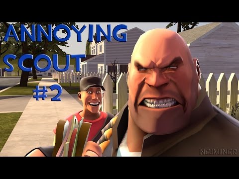 Steam Community :: Video :: [SFM] Annoying Scout #2