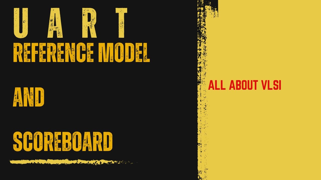UART Reference Model & Scoreboard in SystemVerilog | Complete SV Code Development Explained