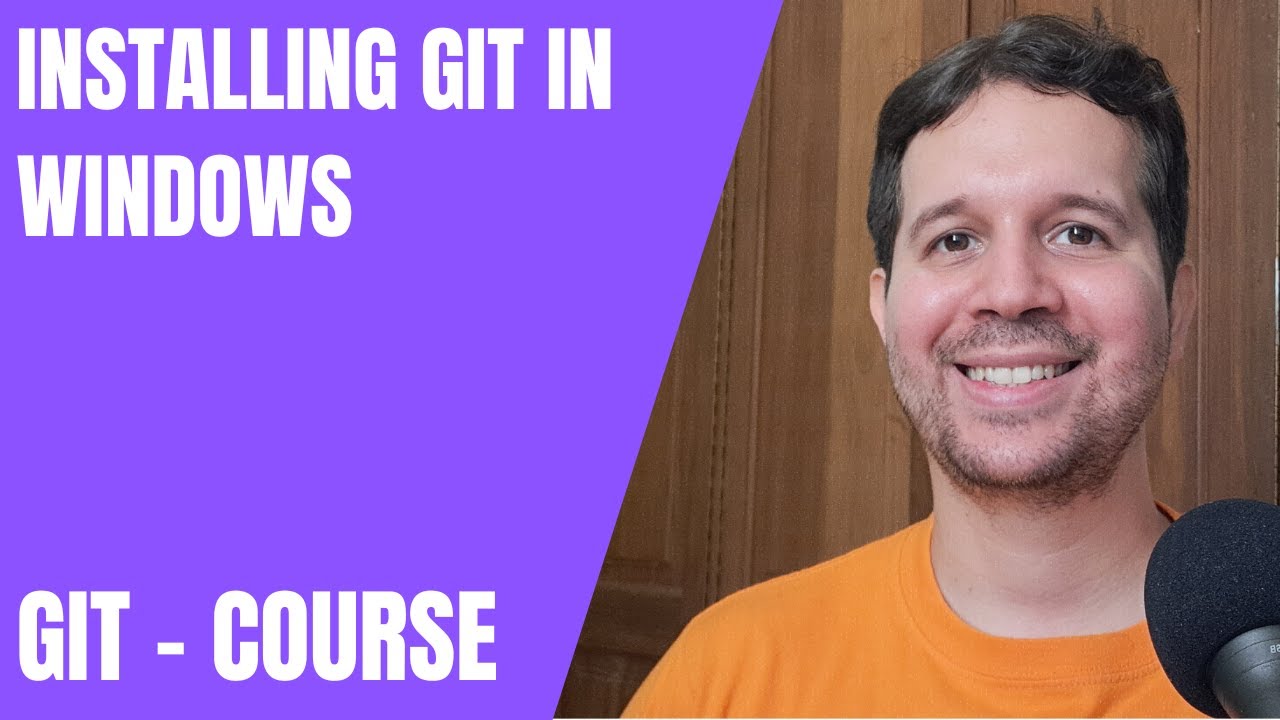 4 - Installing Git in Windows | Git Course
